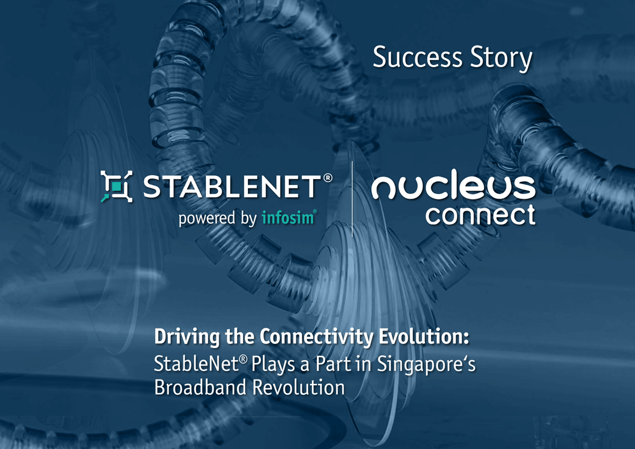 Driving the Connectivity Evolution with StableNet®